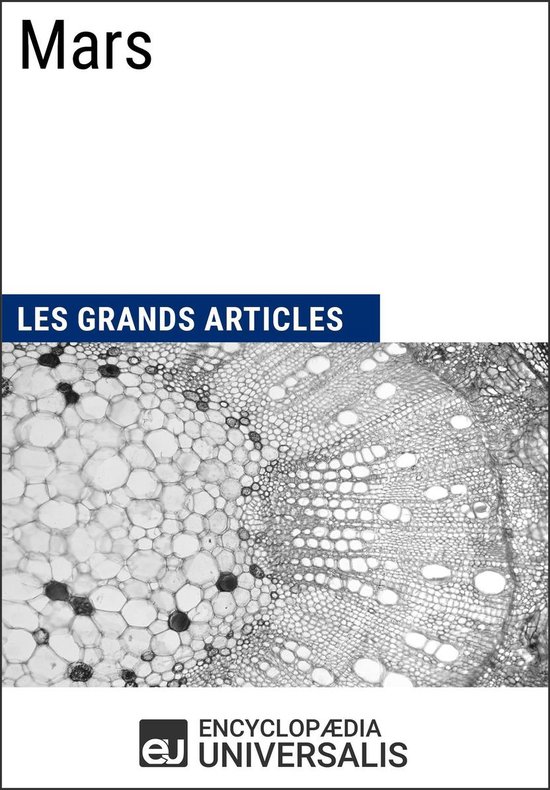 Mars (Les Grands Articles d'Universalis) (ebook), Encyclopaedia ...