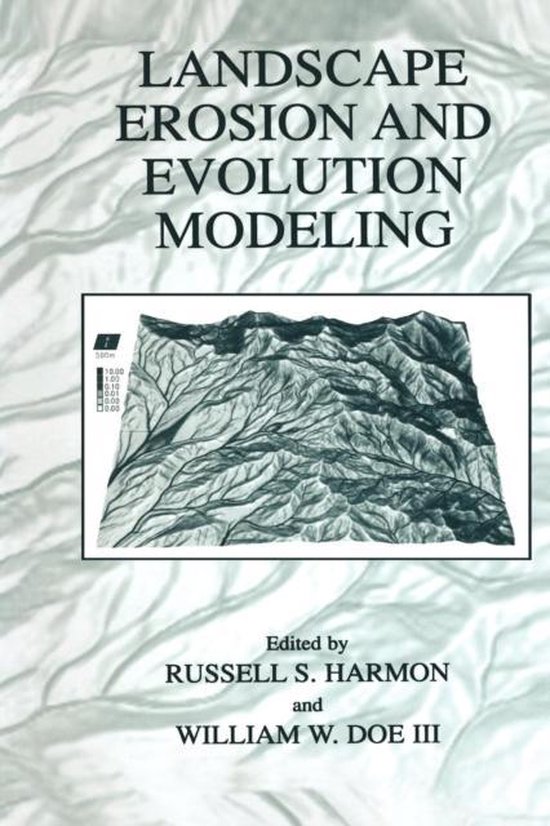 Landscape Erosion and Evolution Modeling | 9781461351399 | William W ...