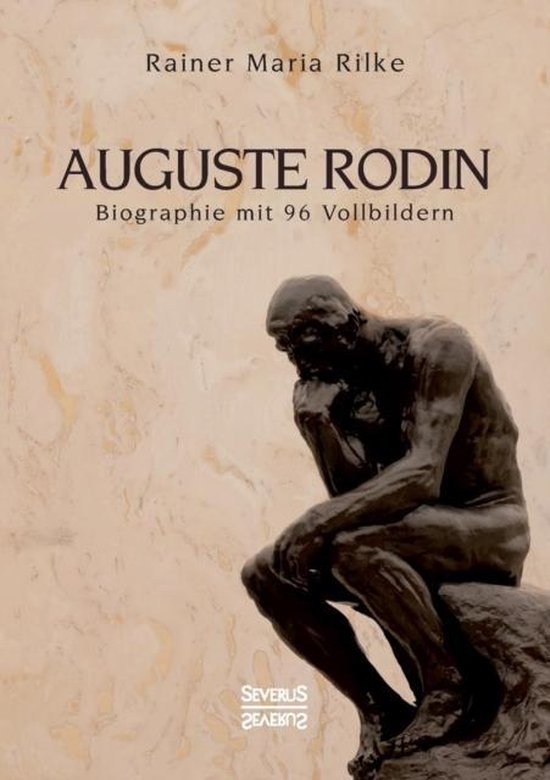 Auguste Rodin, Rainer Maria Rilke | 9783958016507 | Boeken | bol.com