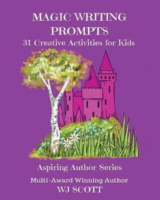 Aspiring Author- Magic Writing Prompts, Wj Scott | 9781797594354 ...