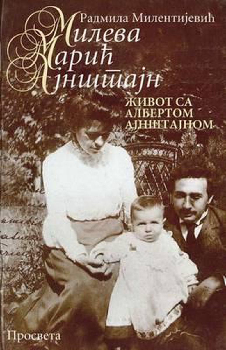 Mileva Maric Ajnstajn, Mileva Maric Ajnstajn | 9788607019632 | Boeken | bol