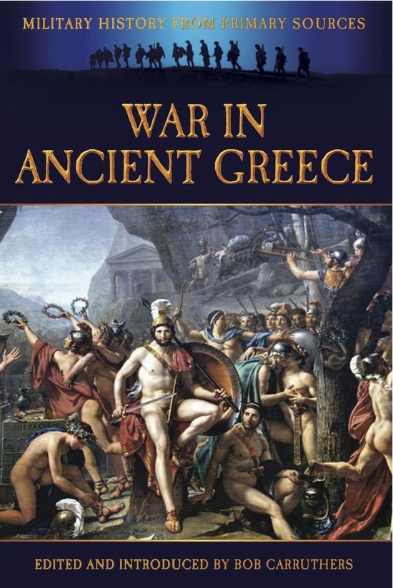 Military History from Primary Sources - War in Ancient Greece (ebook ...