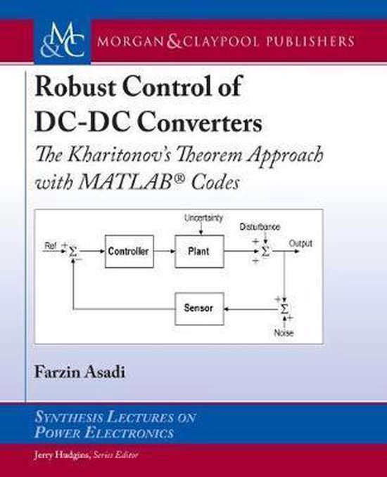 Robust Control of DC-DC Converters | 9781681734149 | Farzin Asadi ...
