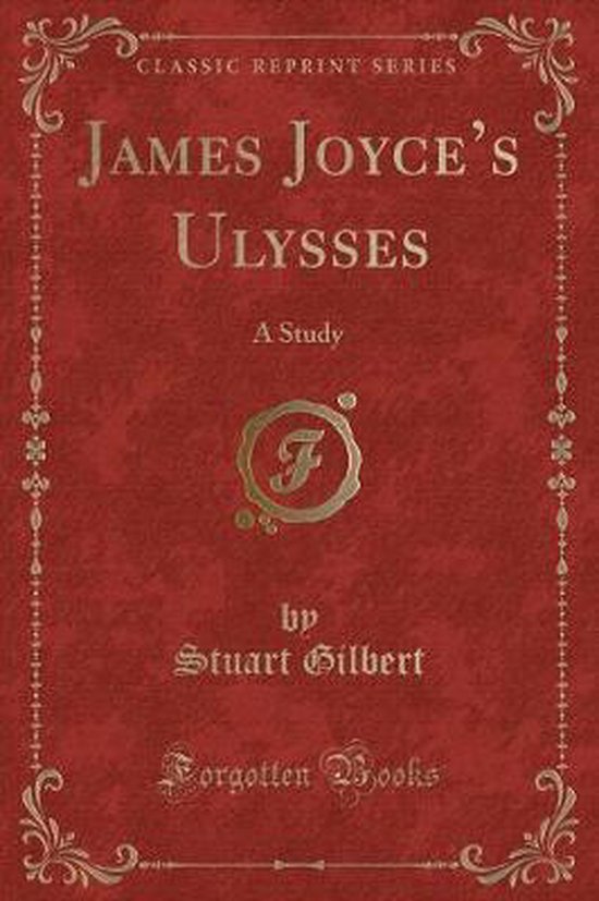 James Joyces Ulysses Stuart Gilbert 9780243961733 Boeken