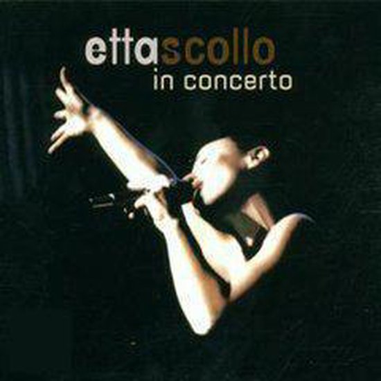 In Concerto, Etta Scollo | CD (album) | Muziek | bol