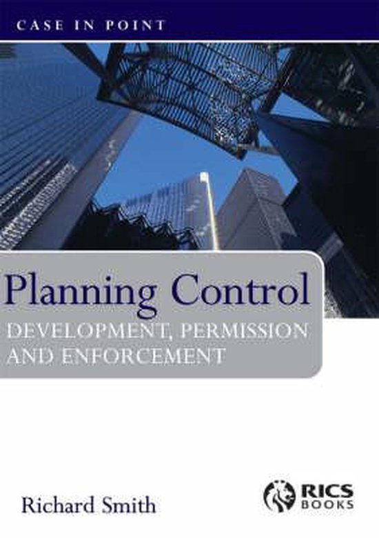 Planning Control Development, Permissions and Enforcement, Richard ...
