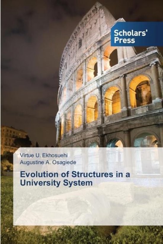 Evolution of Structures in a University System | 9783639763393 ...