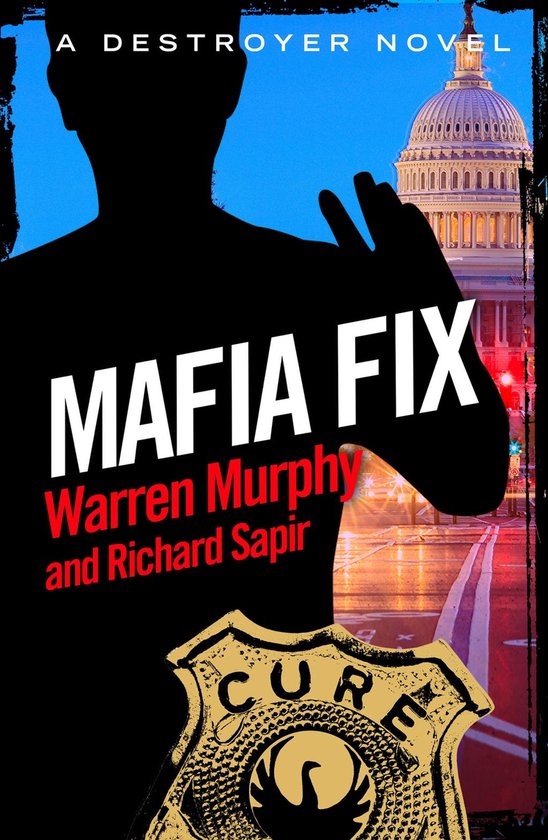 The Destroyer 4 - Mafia Fix (ebook), Warren Murphy | 9780751558005 ...
