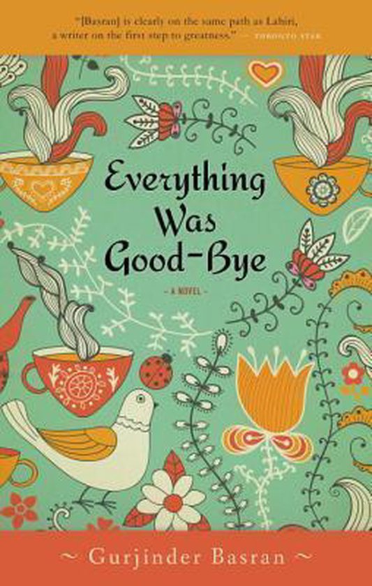 Everything Was Good-Bye | 9780143186816 | Gurjinder Basran | Boeken | bol.com