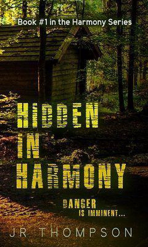 Harmony series 1 - Hidden in Harmony (ebook), Jr Thompson ...
