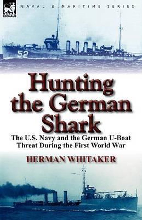 Hunting the German Shark | 9780857066466 | Herman Whitaker | Boeken ...