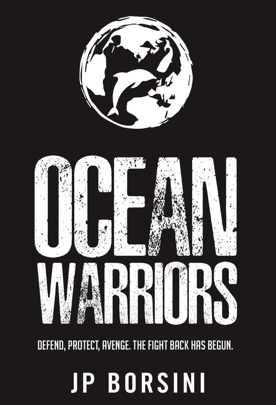 Ocean Warriors (ebook), J. P. Borsini | 9781925590951 | Boeken | bol.com