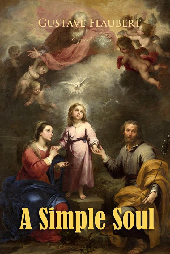World Classics - A Simple Soul (ebook), Gustave Flaubert ...
