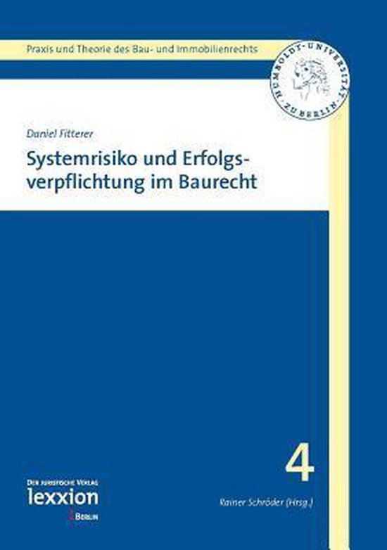 Systemrisiko Und Erfolgsverpflichtung Im Baurecht | 9783936232868 ...