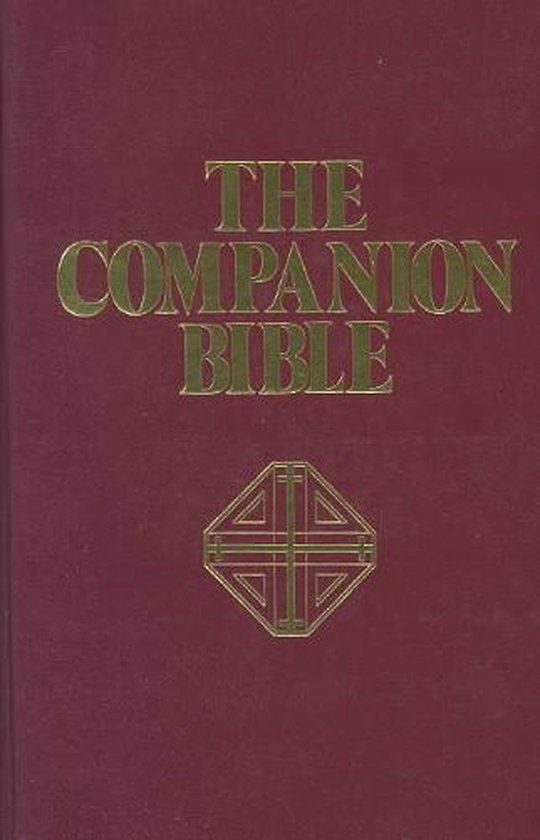 The Companion Bible, E. W. Bullinger | 9780825422034 | Boeken | bol