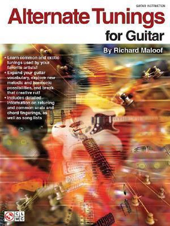Alternate Tunings for Guitar, Richard Maloof | 9781575605784 | Boeken ...
