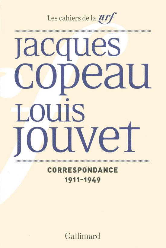 Correspondance (1911-1949) (ebook), Jacques Copeau | 9782072498183 | Boeken | bol.com