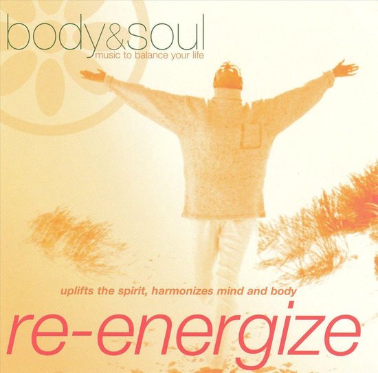 Body & Soul: Re-Energize, various artists | CD (album) | Muziek | bol