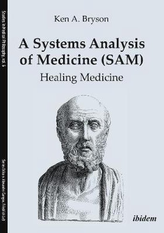 A Systems Analysis of Medicine (SAM) – Healing Medicine | 9783838212678 ...