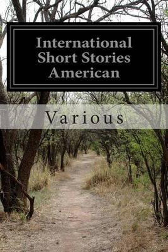 International Short Stories American | 9781511554305 | Various | Boeken ...