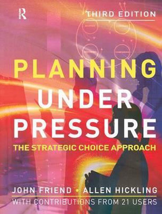 Planning Under Pressure | 9781138140059 | John Friend | Boeken | bol.com