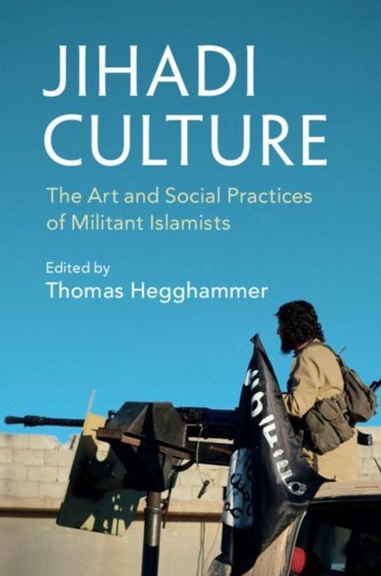 Jihadi Culture | 9781107614567 | Edited By Thomas Heg | Boeken | bol.com