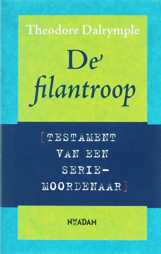 De filantroop, Theodore Dalrymple | 9789046802564 | Boeken | bol