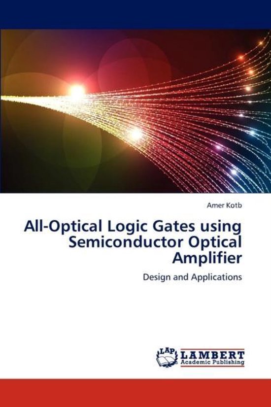 All-Optical Logic Gates Using Semiconductor Optical Amplifier ...