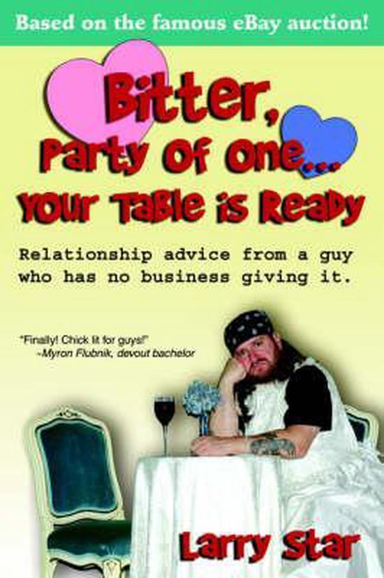 Bitter, Party of One... Your Table Is Ready | 9780595356928 | Larry ...