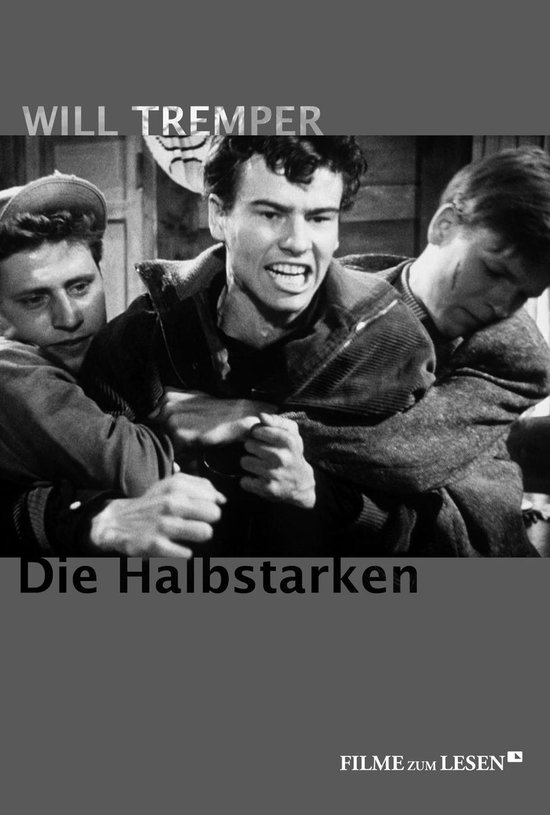Filme zum Lesen 1 - Die Halbstarken (ebook), Will Tremper | 9783939988137 | Boeken | bol.com