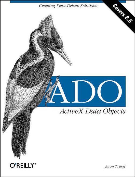 ADO: ActiveX Data Objects (ebook), Jason Roff | 9781491935569 | Boeken | bol.com