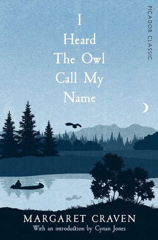 Picador Classic 62 - I Heard the Owl Call My Name (ebook), Margaret ...