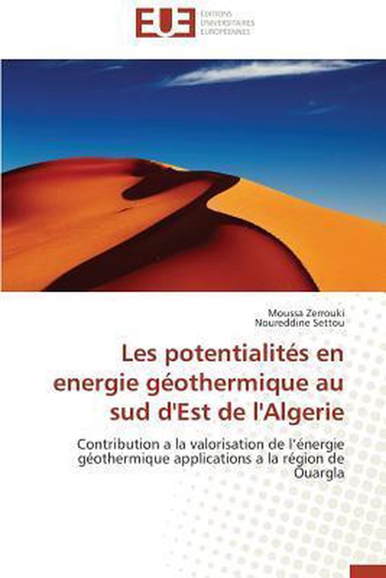 Omn.Univ.Europ.- Les Potentialit s En Energie G othermique Au Sud d'Est de l'Algerie,... | bol