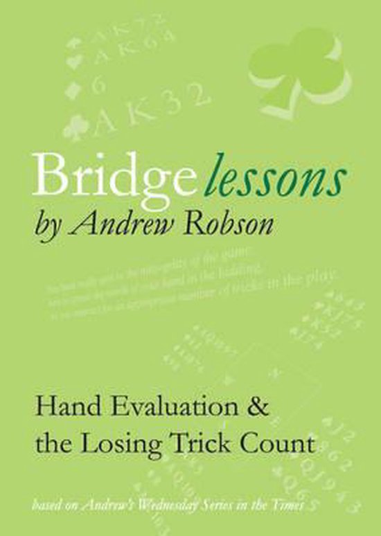 Bridge Lessons: Hand Evaluation & The Losing Trick Count ...
