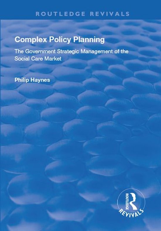 Routledge Revivals - Complex Policy Planning (ebook), Philip Haynes ...