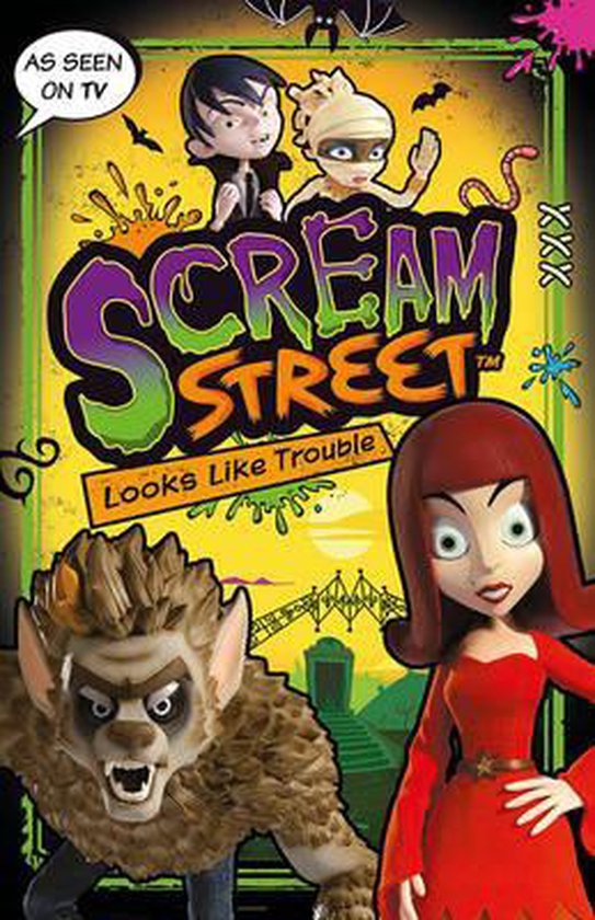 Scream Street Looks Like Trouble, Tommy Donbavand | 9781406367867 | Boeken | bol.com