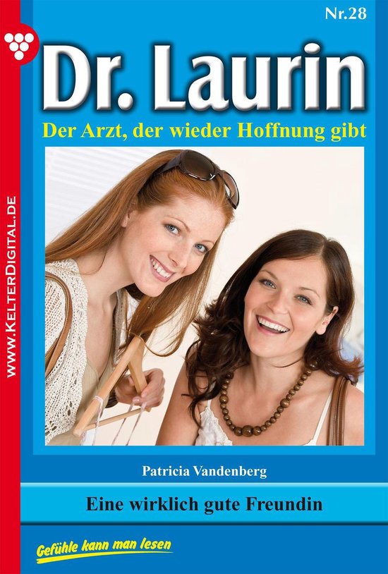 Dr. Laurin 28 - Dr. Laurin 28 – Arztroman (ebook), Patricia Vandenberg ...