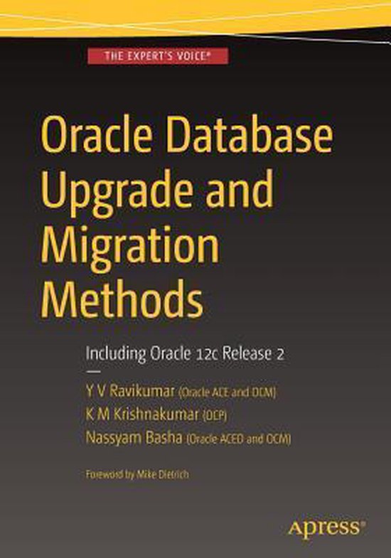 Oracle Database Upgrade and Migration Methods | 9781484223277 | Y V RaviKumar | Boeken | bol.com