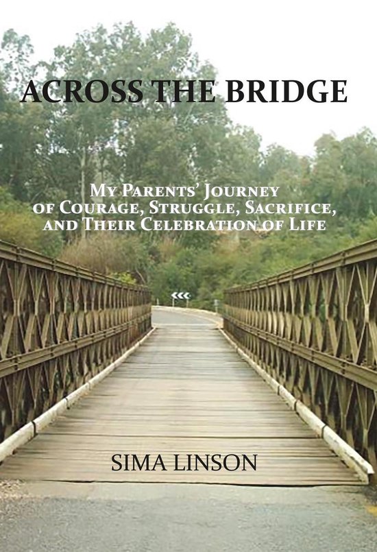 Across the Bridge (ebook), Sima Linson | 9781682223697 | Boeken | bol.com