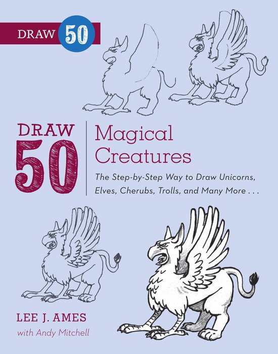 Draw 50 - Draw 50 Magical Creatures (ebook), Lee Ames | 9780823086115 ...
