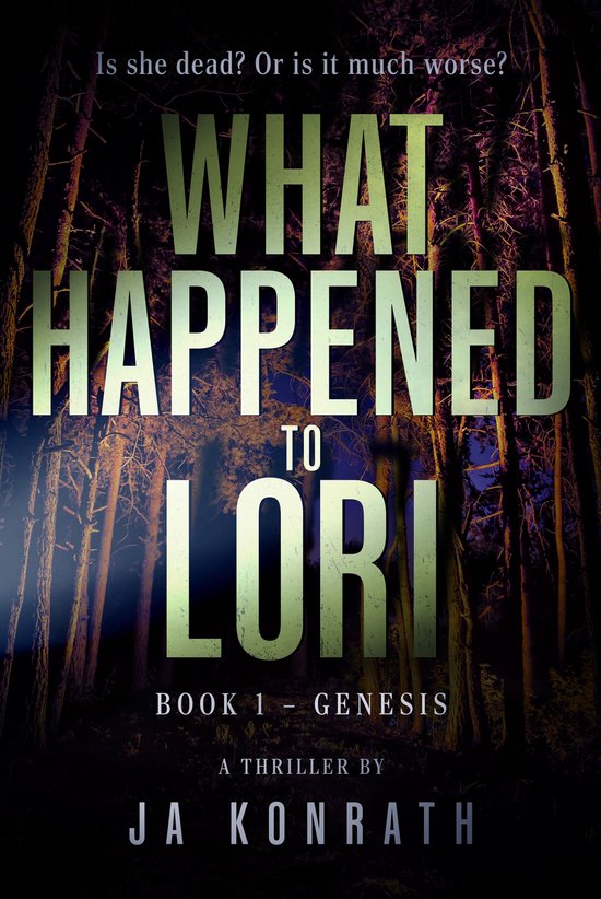 Mind-Blowing Twist Thriller Duology 1 - What Happened To Lori Book 1 ...