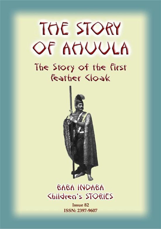 Baba Indaba Children's Stories 82 - THE STORY OF AHUULA - A Polynesian ...