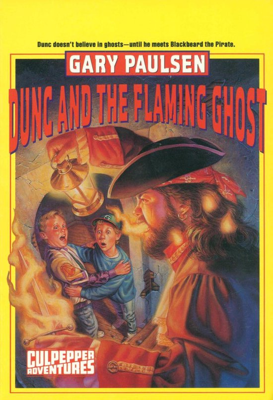 Culpepper Adventures - DUNC AND THE FLAMING GHOST (ebook), Gary Paulsen ...