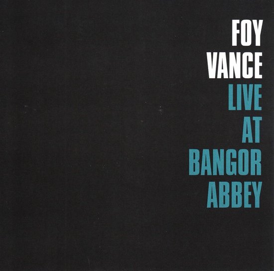 Live At Bangor Abbey, Foy Vance | CD (album) | Muziek | bol.com