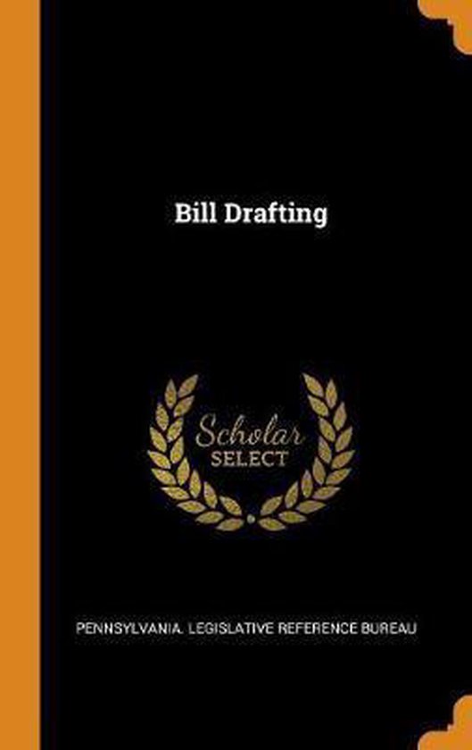 Bill Drafting | 9780344447884 | Boeken | bol.com