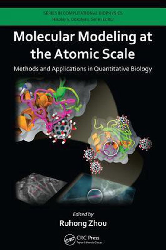 Molecular Modeling at the Atomic Scale | 9781466562950 | Zhou, Ruhong | Boeken | bol
