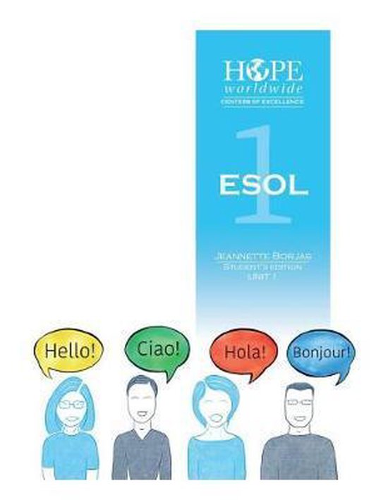 ESOL Course 1- HOPE worldwide Centers of Excellence ESOL 1 Unit 1 ...