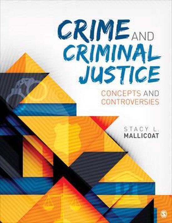 Crime and Criminal Justice | 9781483318738 | Stacy L Mallicoat | Boeken ...