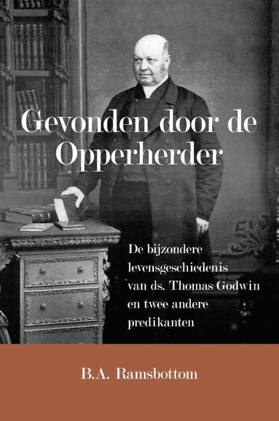 Gevonden door de Opperherder, B.A. Ramsbottom | 9789402904925 | Boeken ...