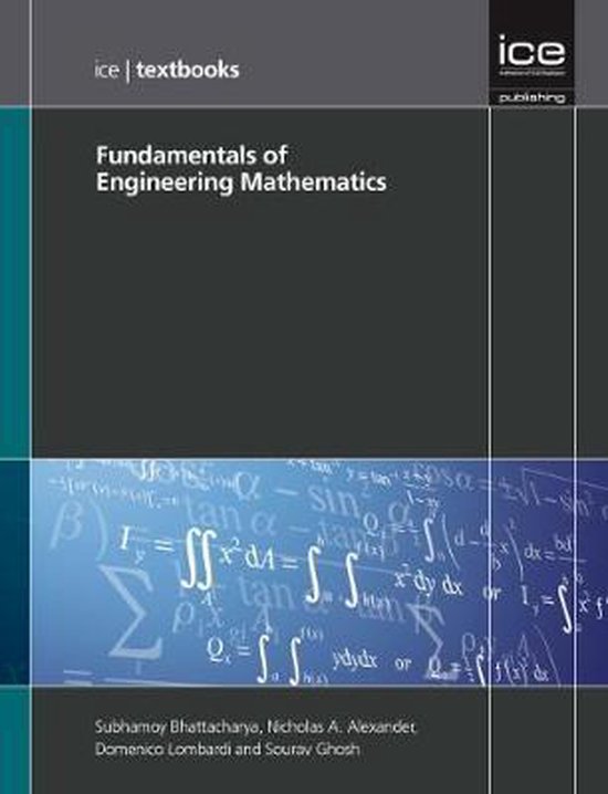 Fundamentals of Engineering Mathematics (ICE Textbook series ...